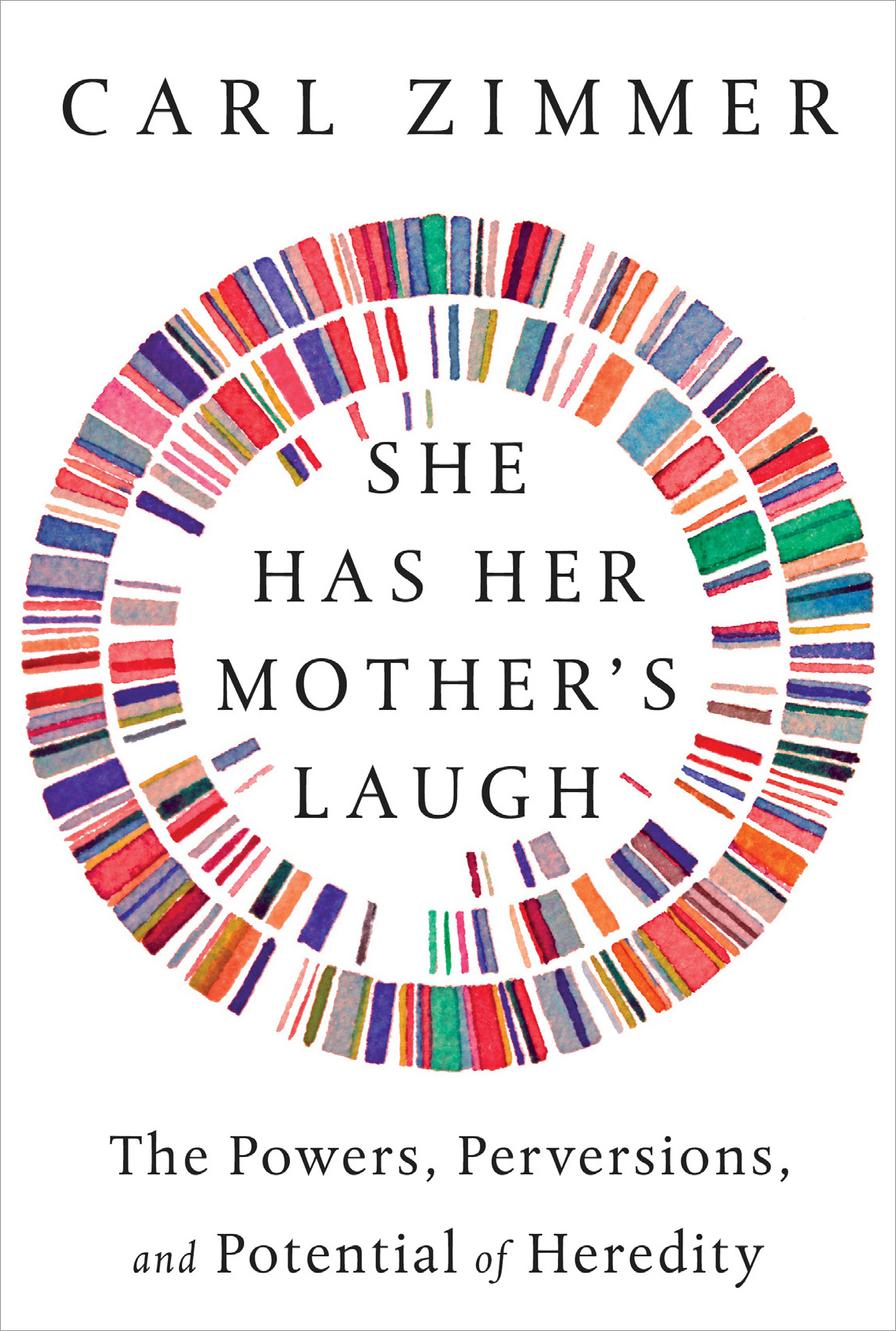 She Has Her Mother’s Laugh | Carl Zimmer